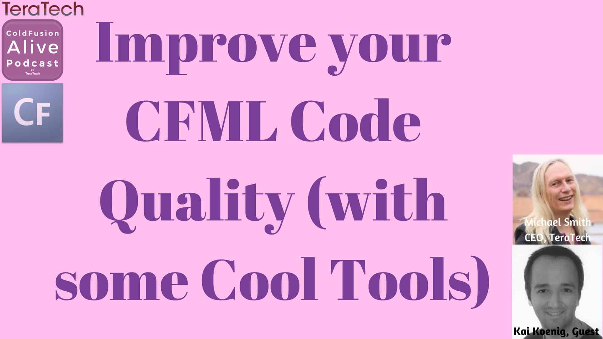 050 CFML Code Quality Made Easy With Tools | TeraTech